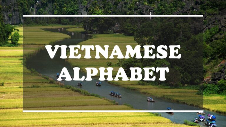 Vietnamese Alphabet Pronunciation: Best Way to Pronounce Vietnamese ...